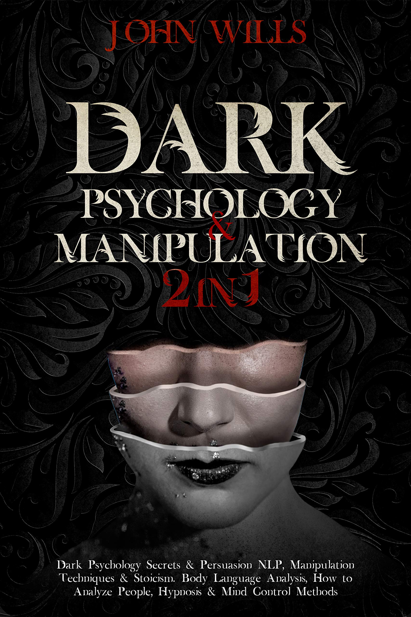 DARK PSYCHOLOGY and MANIPULATION : 2 in 1: Find Out Which Manipulator ...