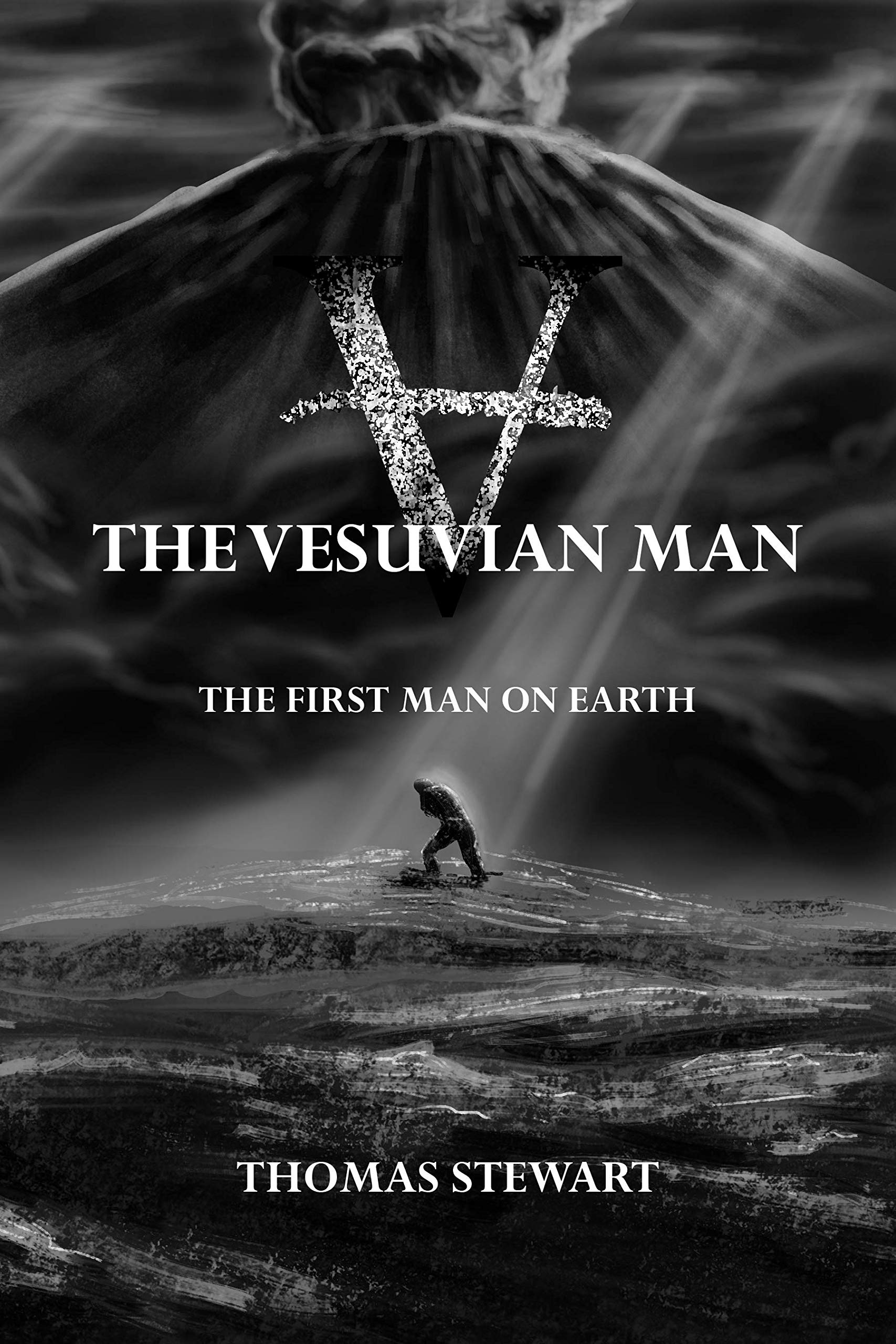 The Vesuvian Man: The First Man on Earth by Thomas Stewart | Goodreads