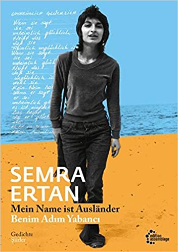 Mein Name ist Ausländer by Semra Ertan | Goodreads
