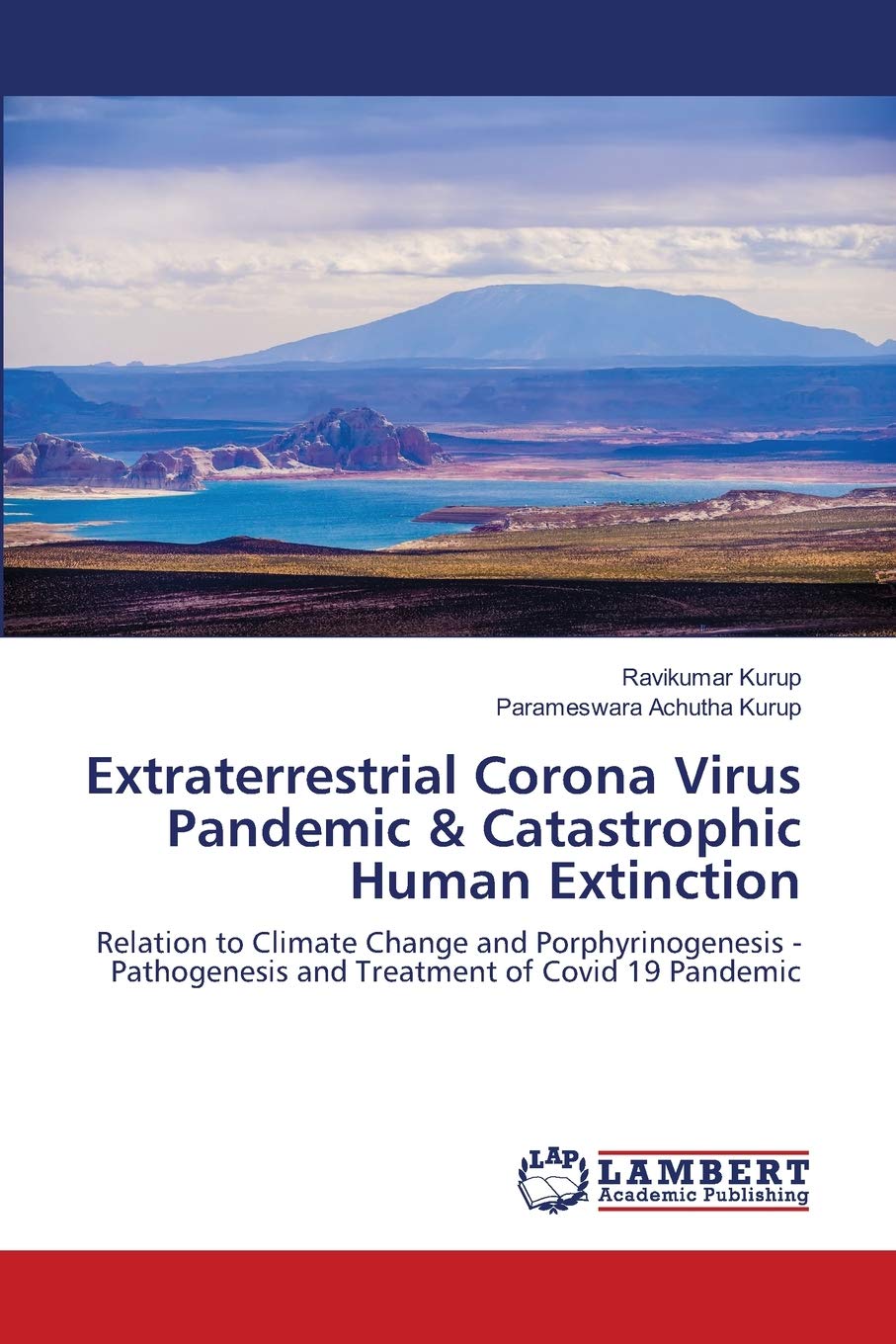 Extraterrestrial Corona Virus Pandemic & Catastrophic Human Extinction ...