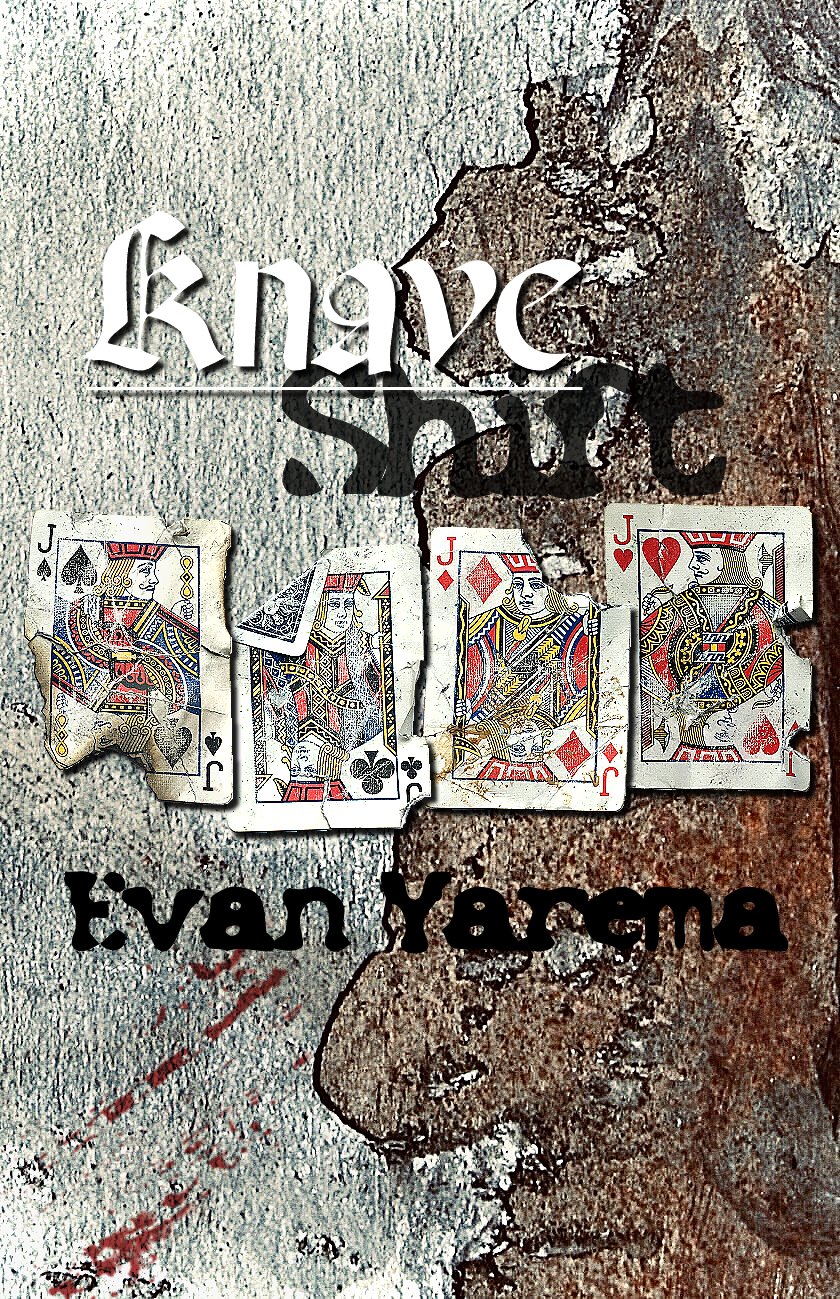 Knave Shift by Evan Yarema | Goodreads