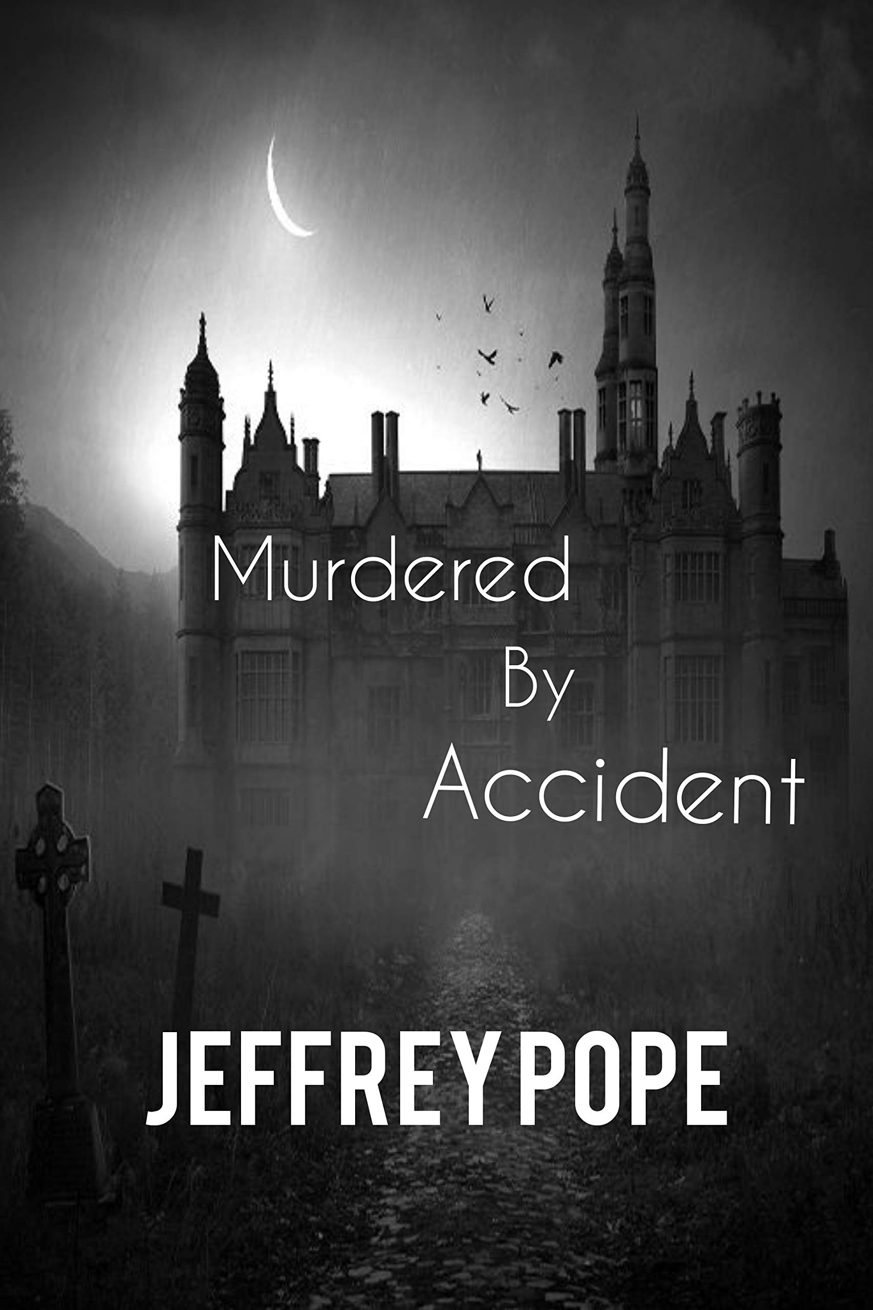 Murdered by accident by Jeffery Pope | Goodreads