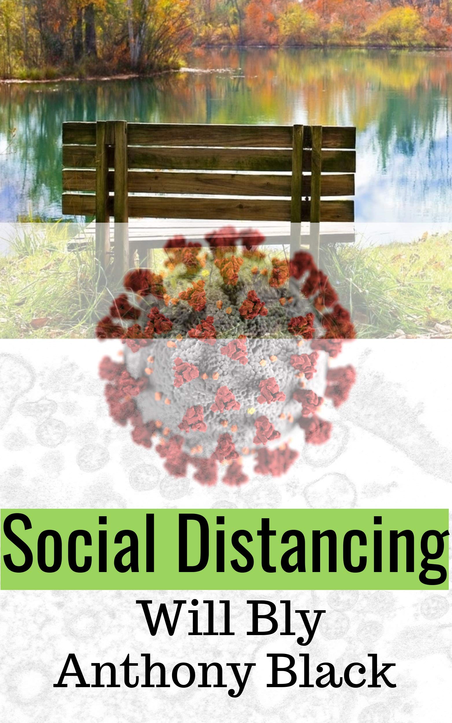 Social Distancing by Will Bly | Goodreads