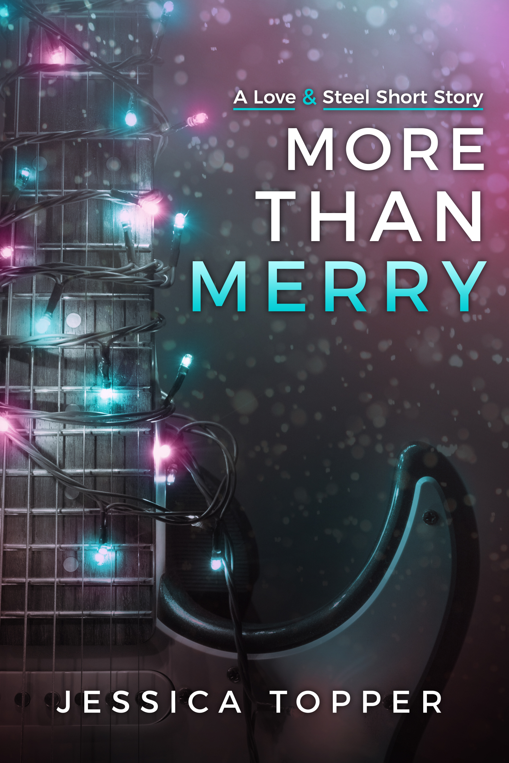 More Than Merry (Love & Steel, #2.5) by Jessica Topper | Goodreads