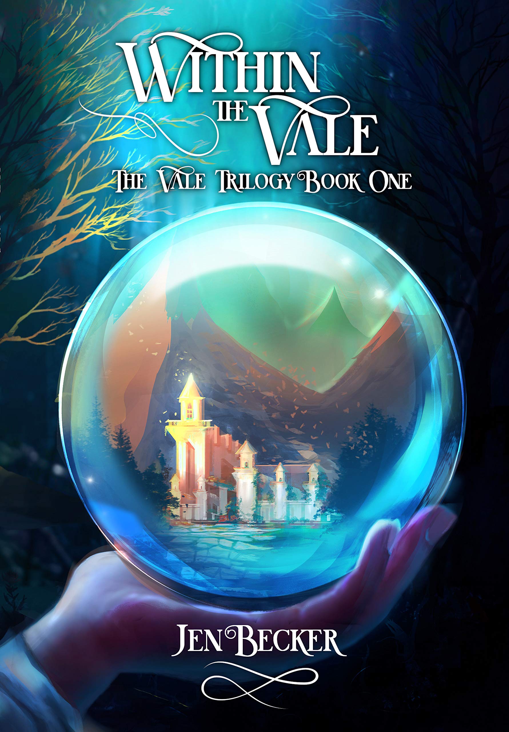 Within the Vale (Vale Trilogy #1) by Jen Becker | Goodreads
