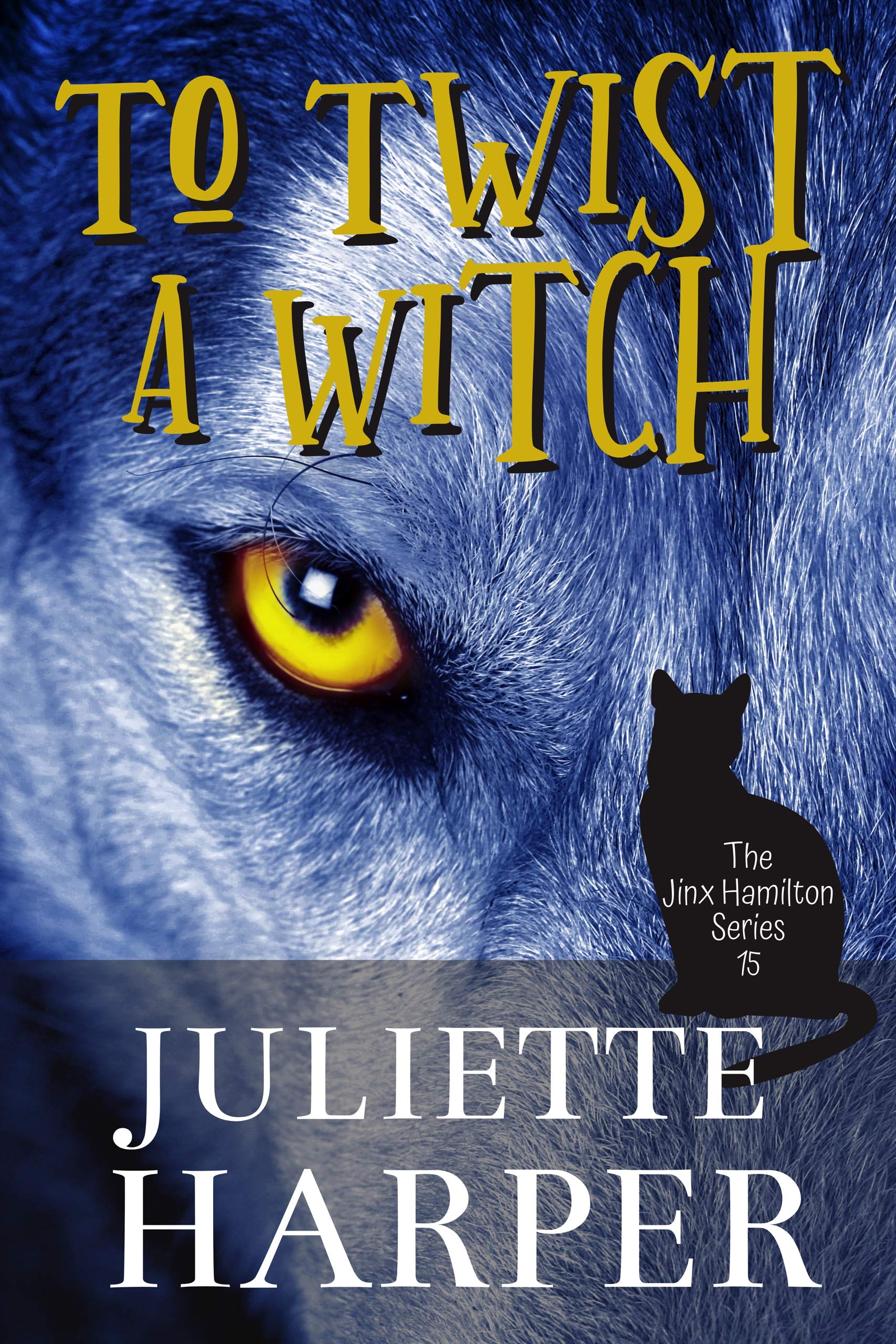 To Twist a Witch (The Jinx Hamilton Series, 15) by Juliette Harper ...