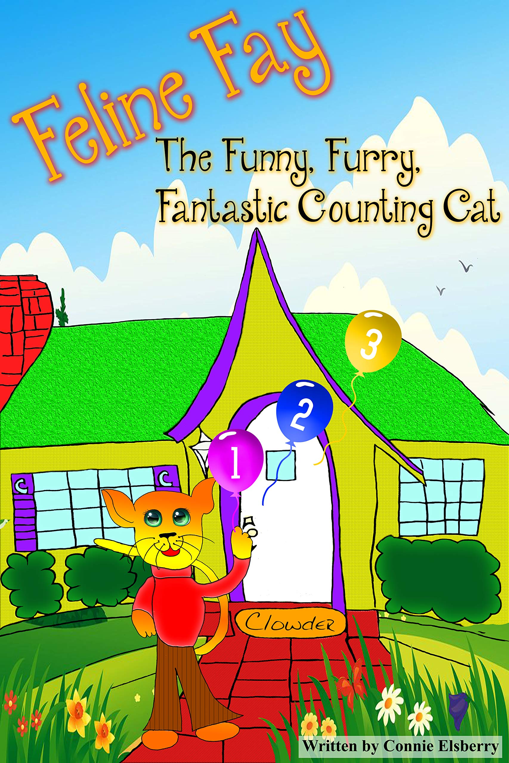 Feline Fay the Funny, Furry, Fantastic Counting Cat by Connie L ...