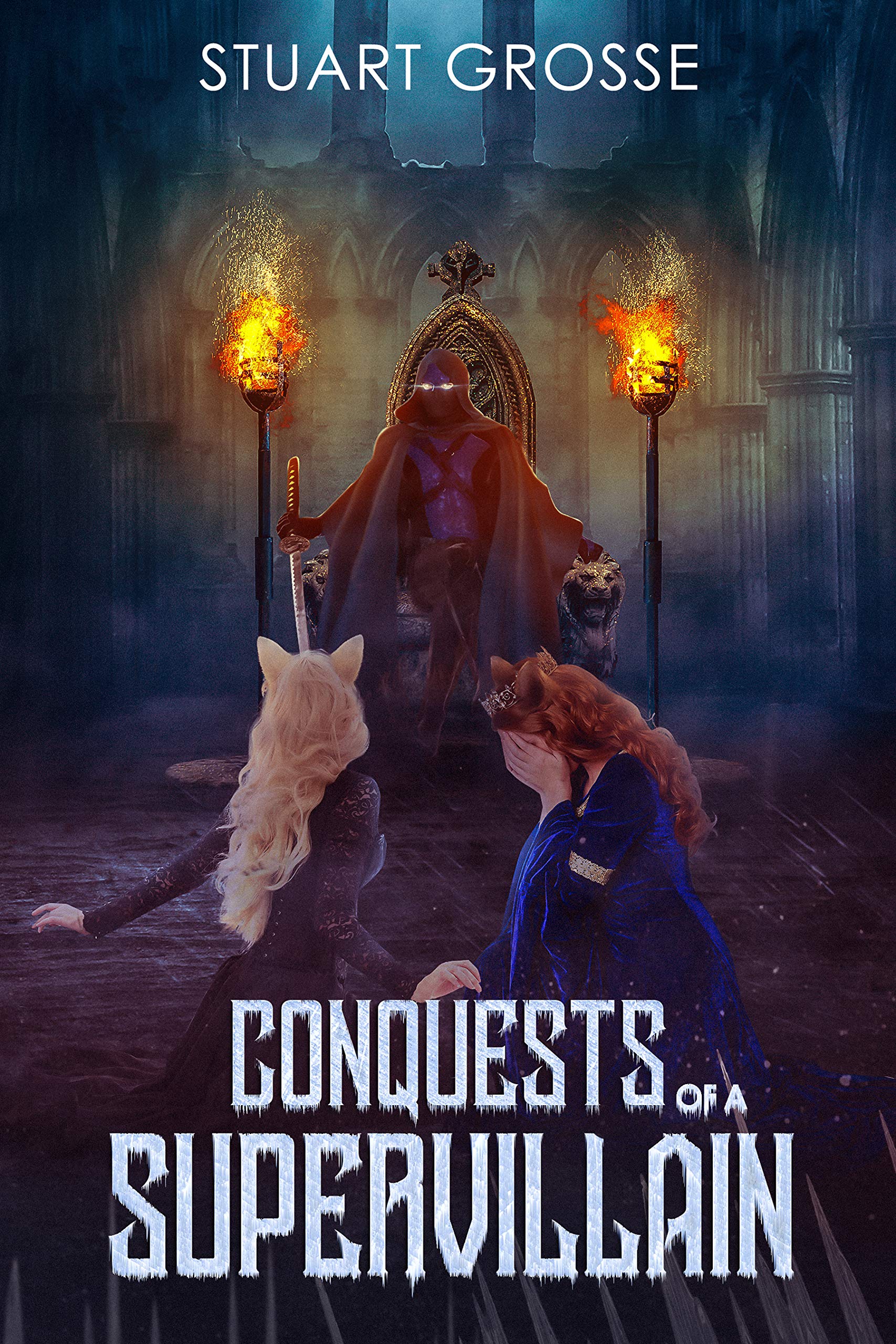 Conquests of a Supervillain (Memoirs #3) by Stuart Grosse | Goodreads
