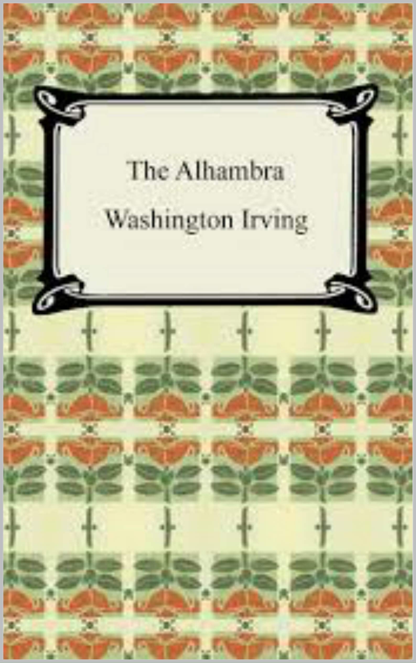 The Alhambra by Washington Irving | Goodreads