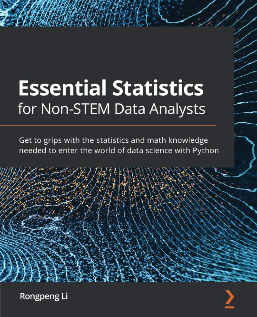 Essential Statistics for Non-STEM Data Analysts: Get to grips with the ...