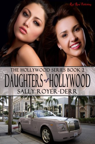 Daughters of Hollywood by Sally Royer-Derr | Goodreads
