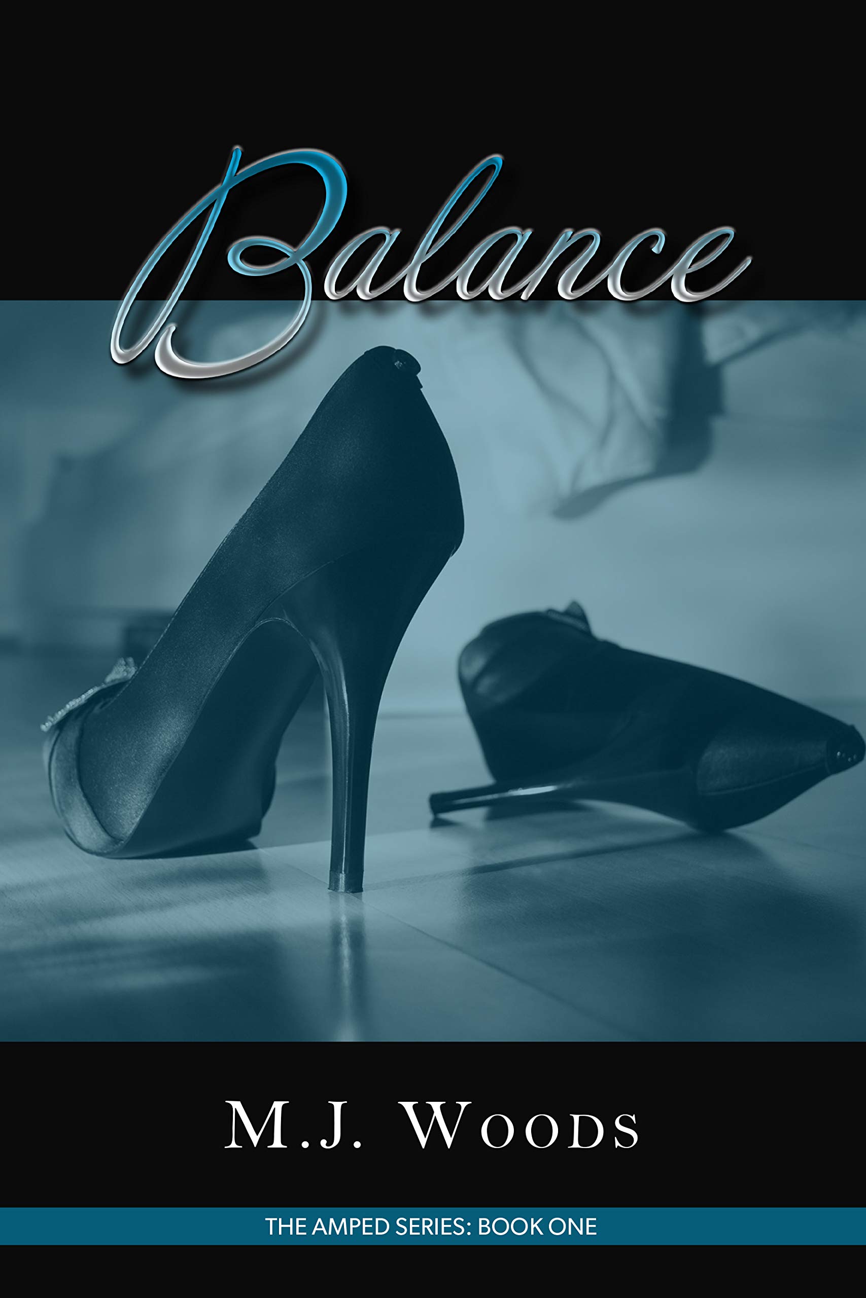 Balance (The Amped Series Book 1) by M.J. Woods | Goodreads