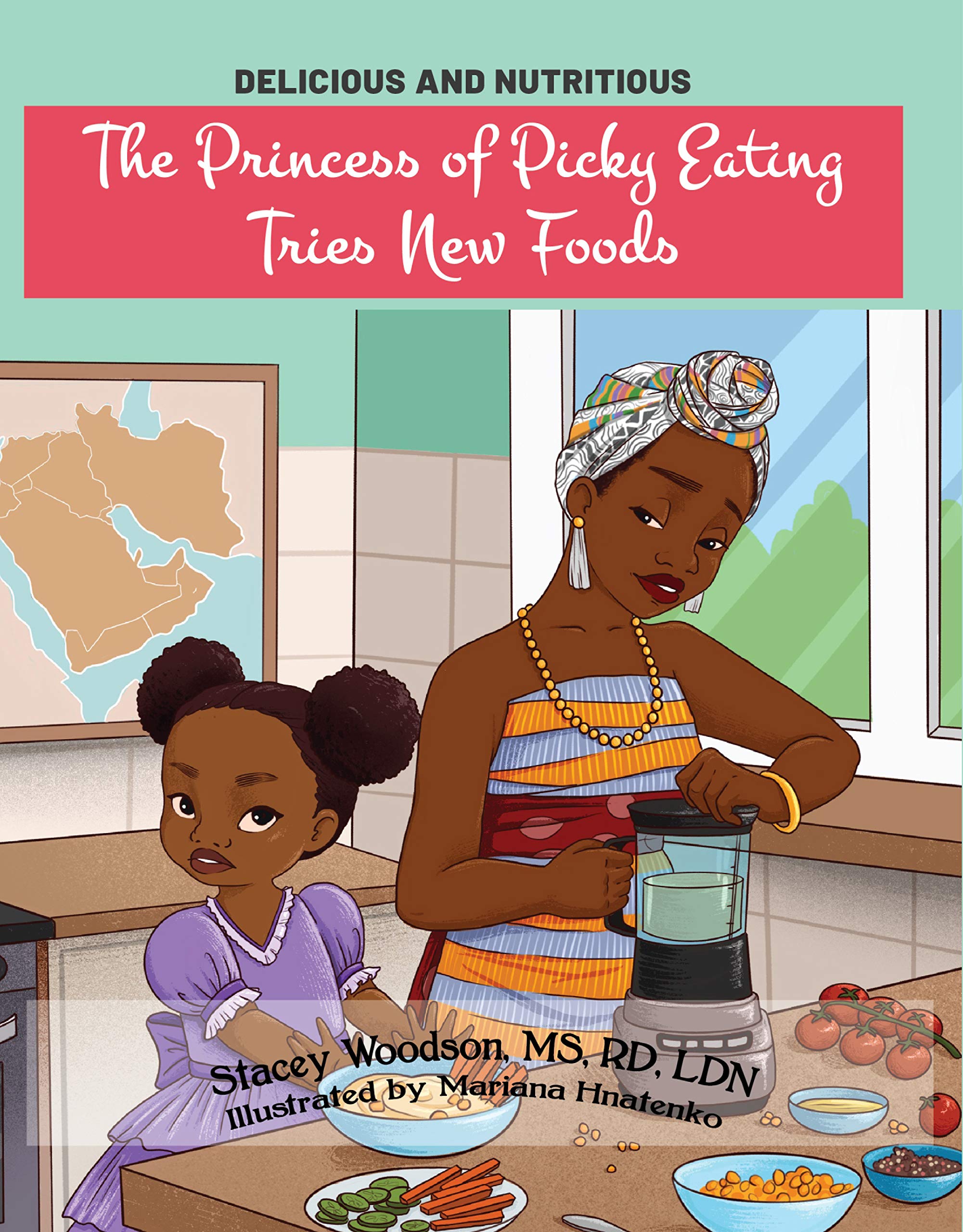 The Princess of Picky Eating Tries New Foods by Stacey Woodson | Goodreads