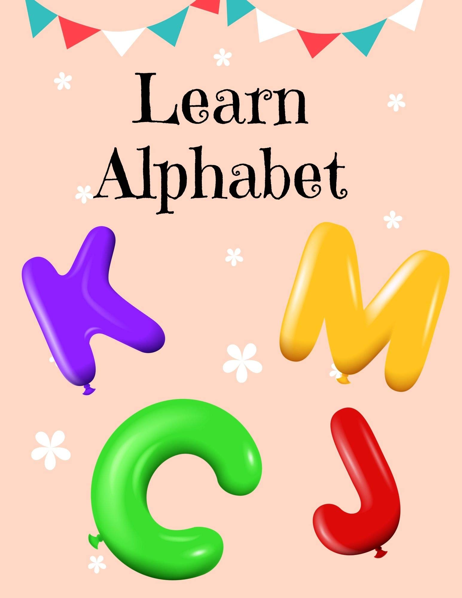 Learn Alphabet: ABCD book for Babies - Kids - Toddlers - Preschool ...