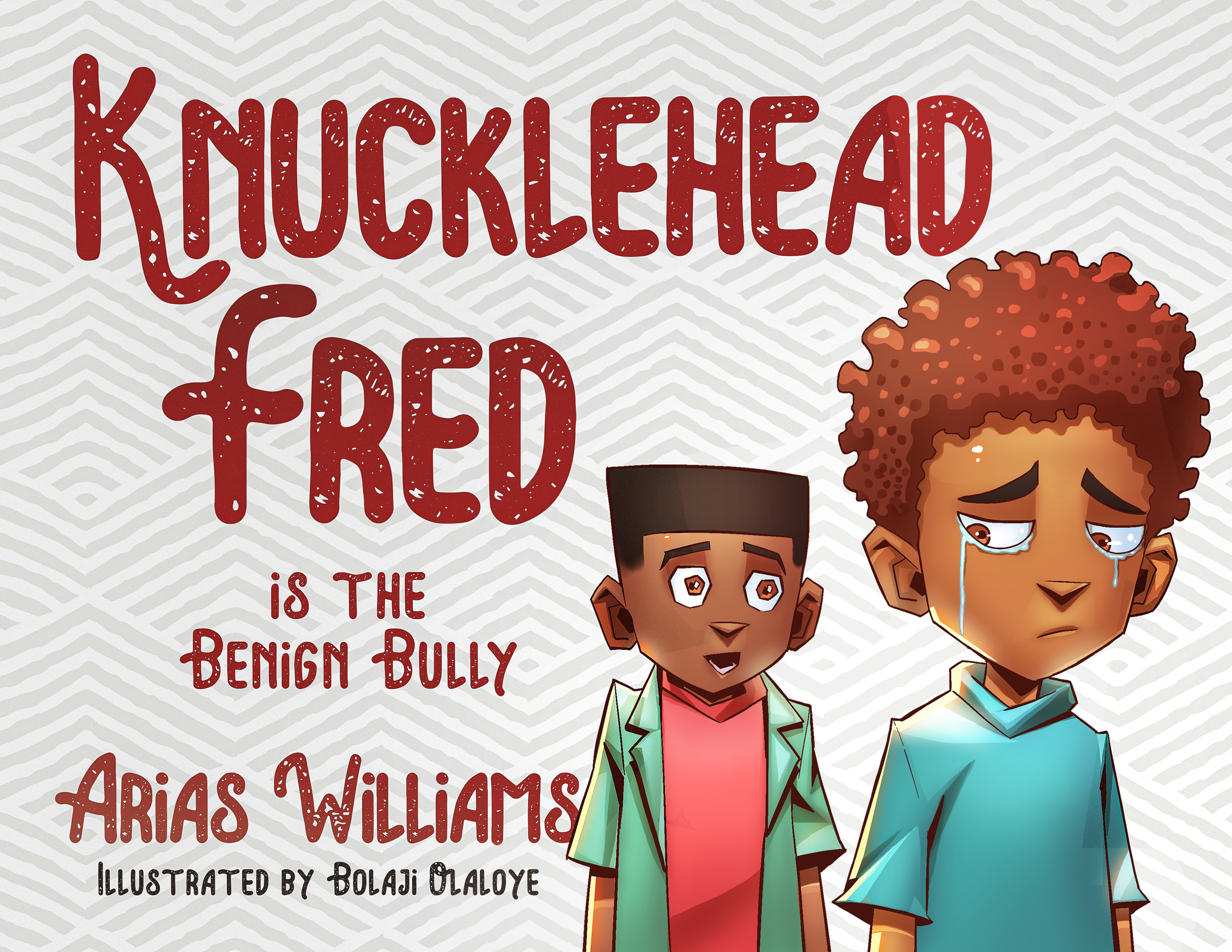 The Benign Bully (Knucklehead Fred #3) by Arias Williams | Goodreads