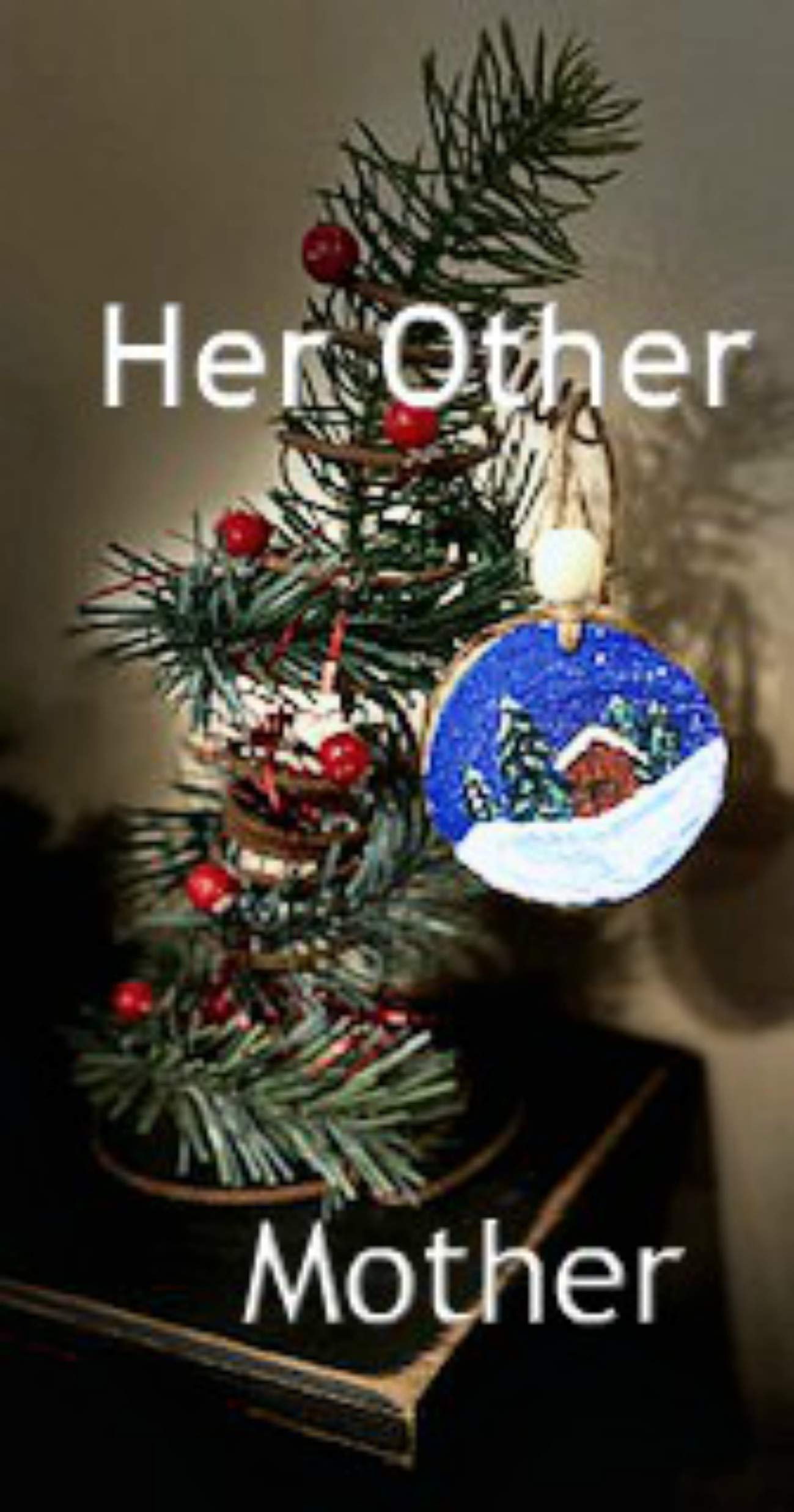 Her Other Mother by Jessica Nutter | Goodreads