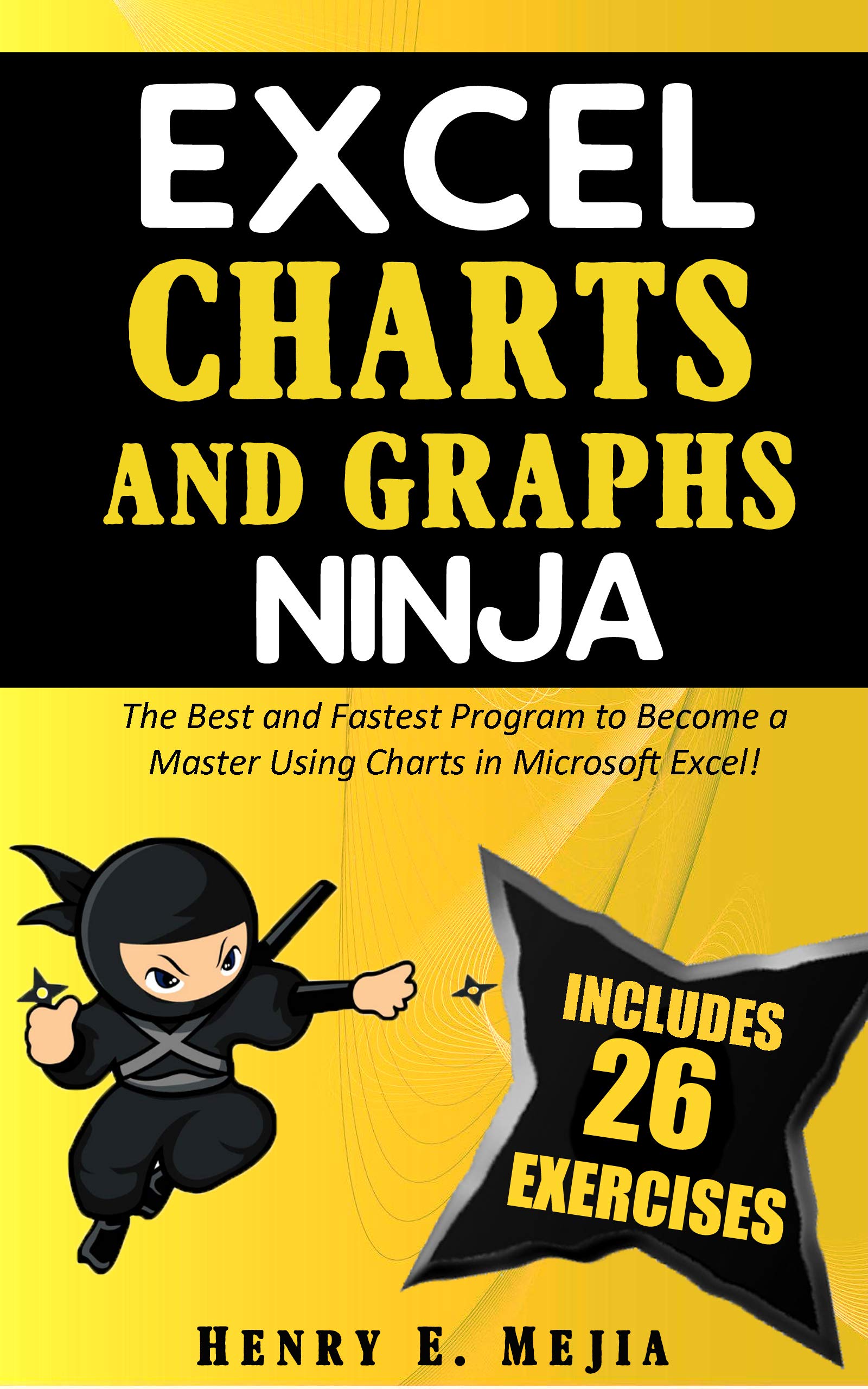 EXCEL CHARTS AND GRAPHS NINJA: The Best and Fastest Program to Become a ...