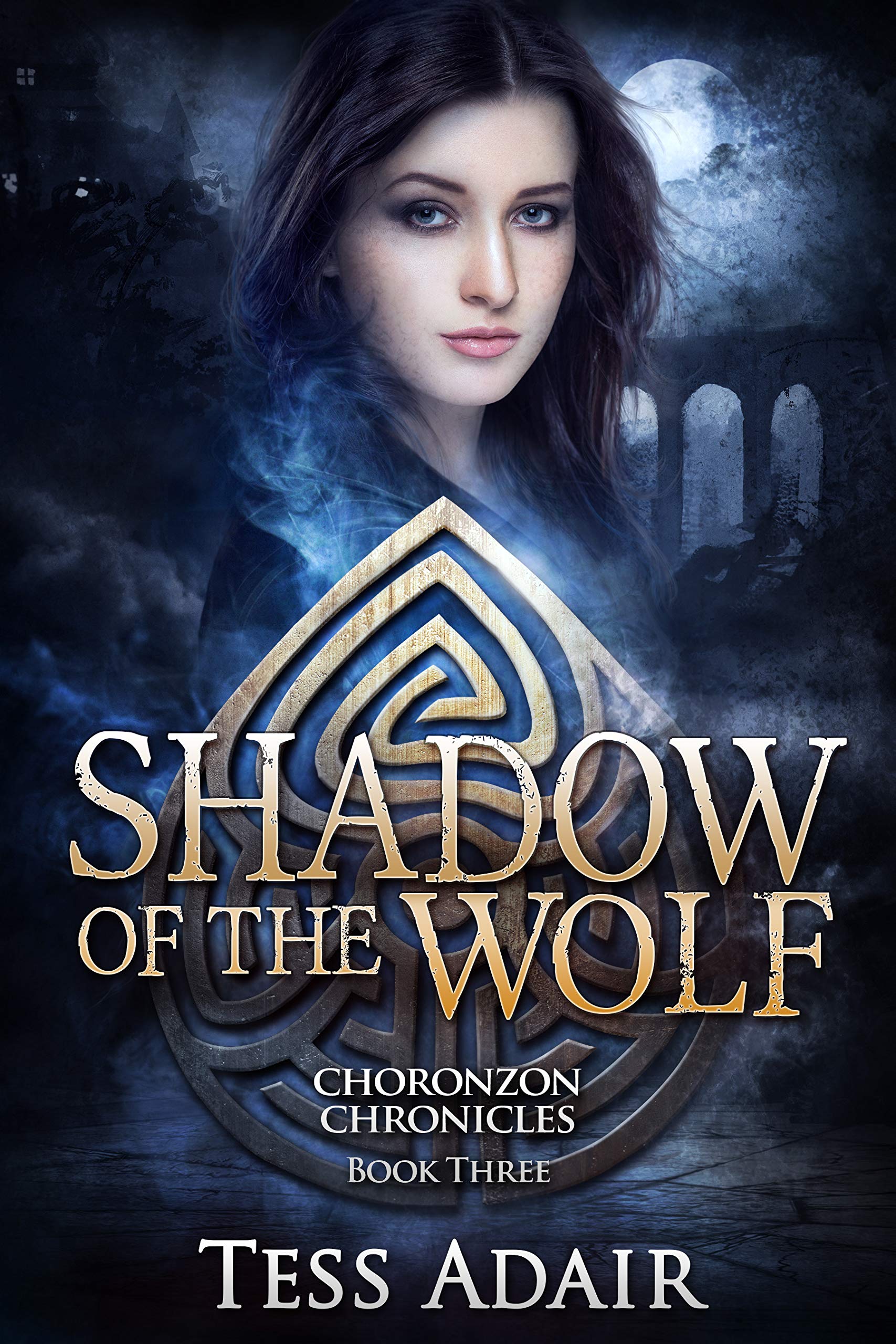 Shadow of the Wolf (Choronzon Chronicles, #3) by Tess Adair | Goodreads