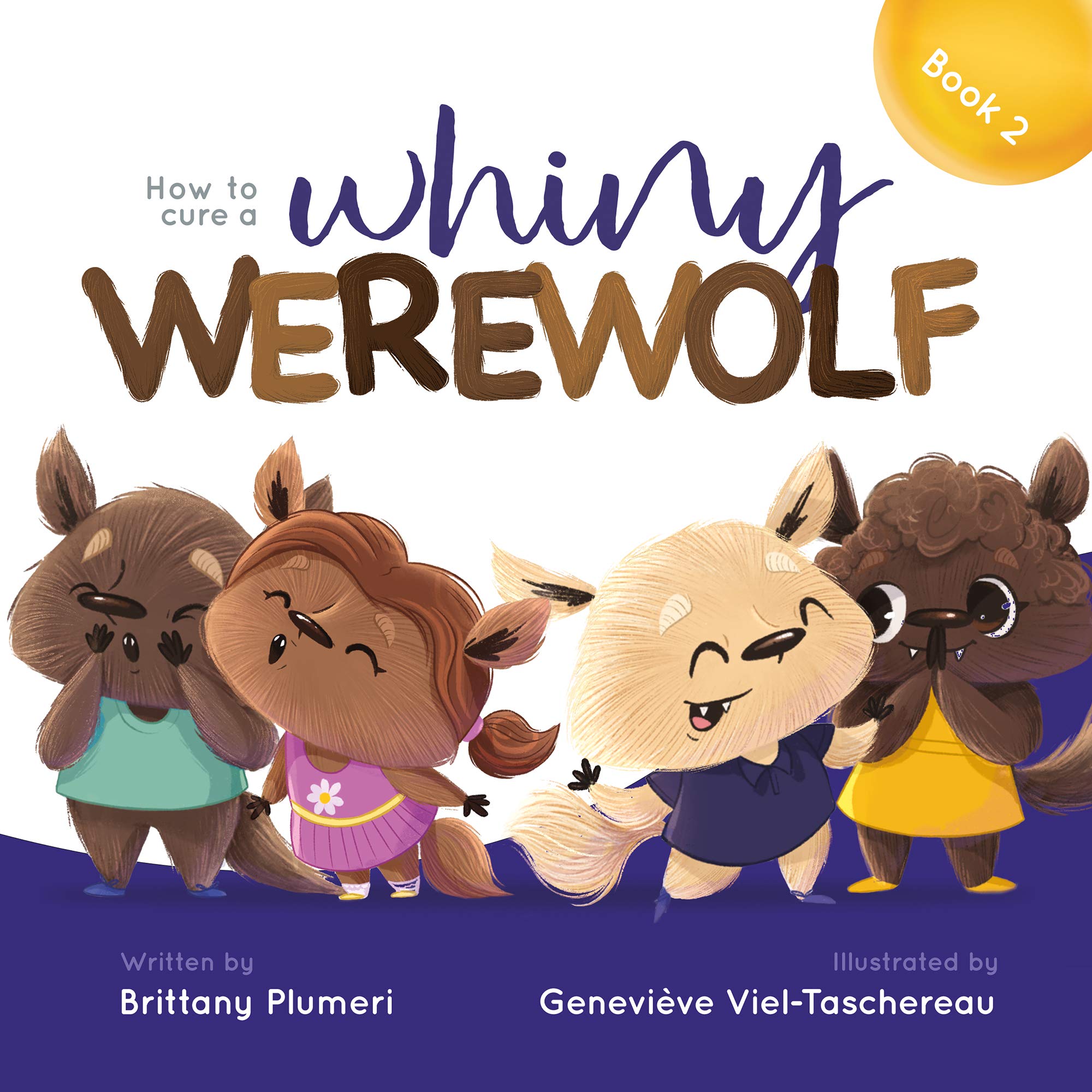 How to Cure a Whiny Werewolf by Brittany Plumeri | Goodreads