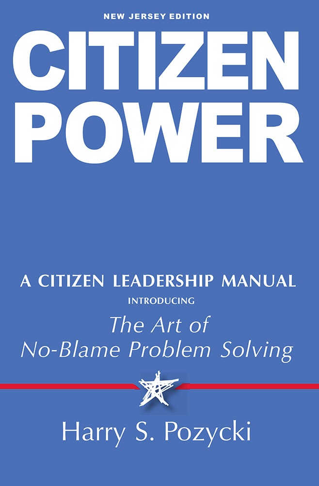 Citizen Power: A Citizen Leadership Manual, New Jersey Edition by Harry ...