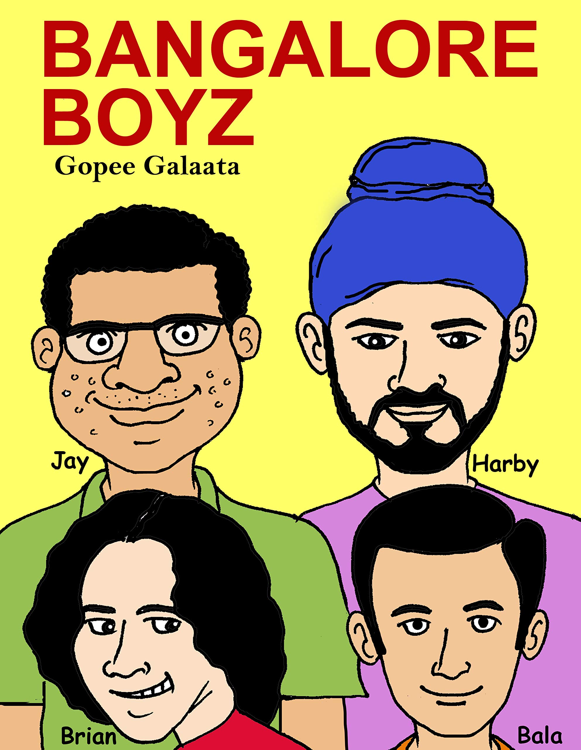 BANGALORE BOYZ by Gopee Galaata | Goodreads