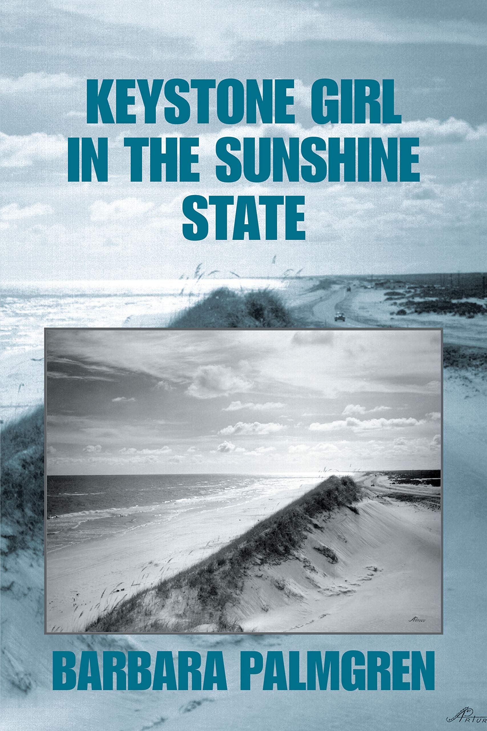 Keystone Girl in the Sunshine State by Barbara Palmgren | Goodreads