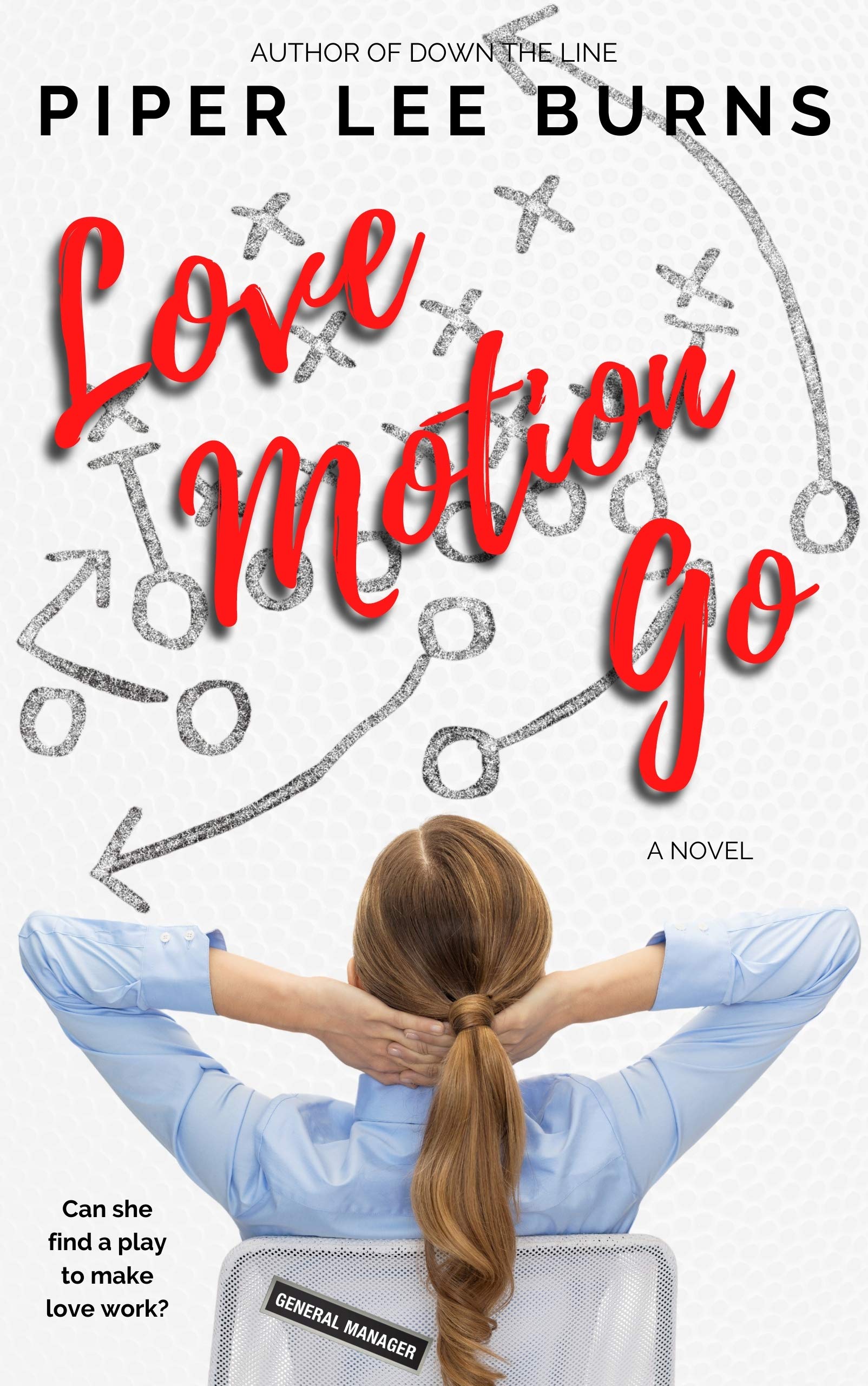 Love Motion Go by Piper Lee Burns | Goodreads