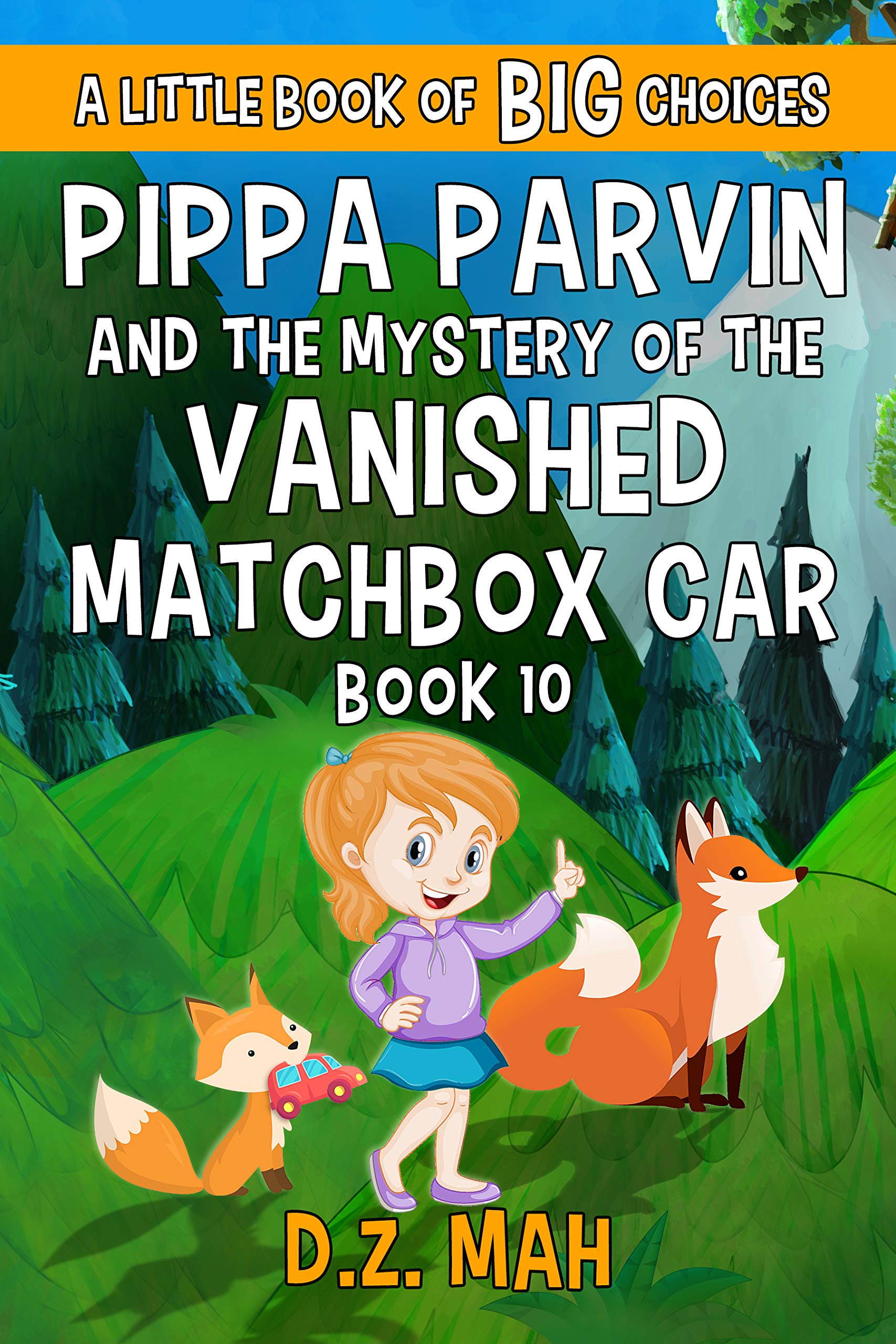 Pippa Parvin and the Mystery of the Vanished Matchbox Car: A Little ...