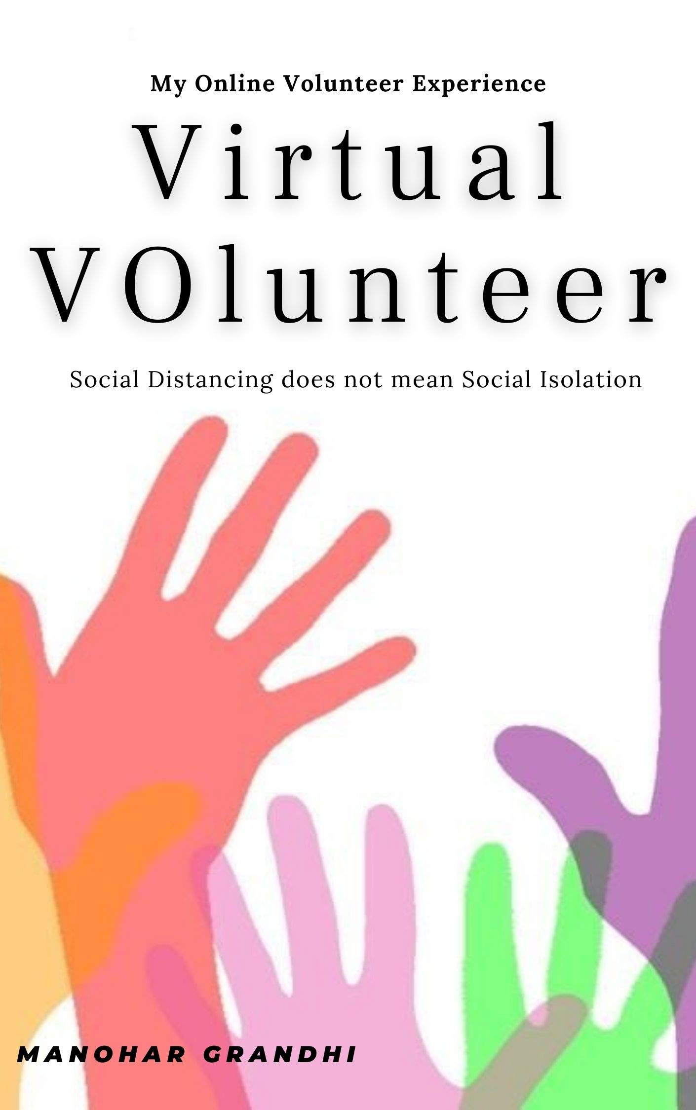 Virtual Volunteer: Social Distancing does not mean Social Isolation. My ...
