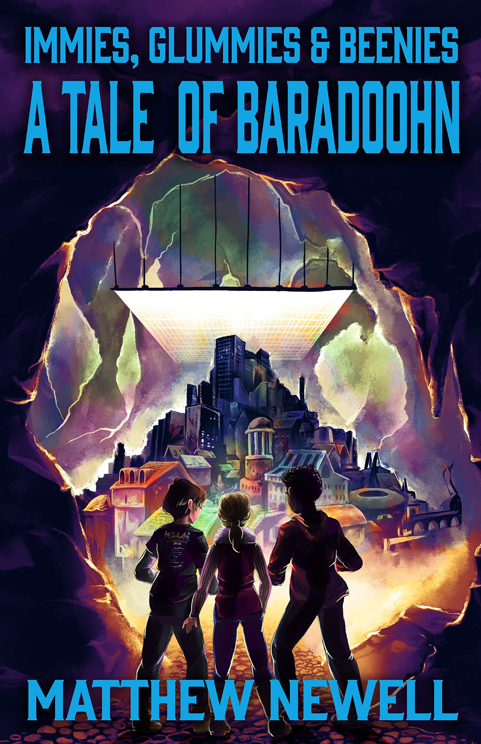 IMMIES, GLUMMIES & BEENIES: A TALE OF BARADOOHN *** Top 5 Book *** by Matthew Newell | Goodreads