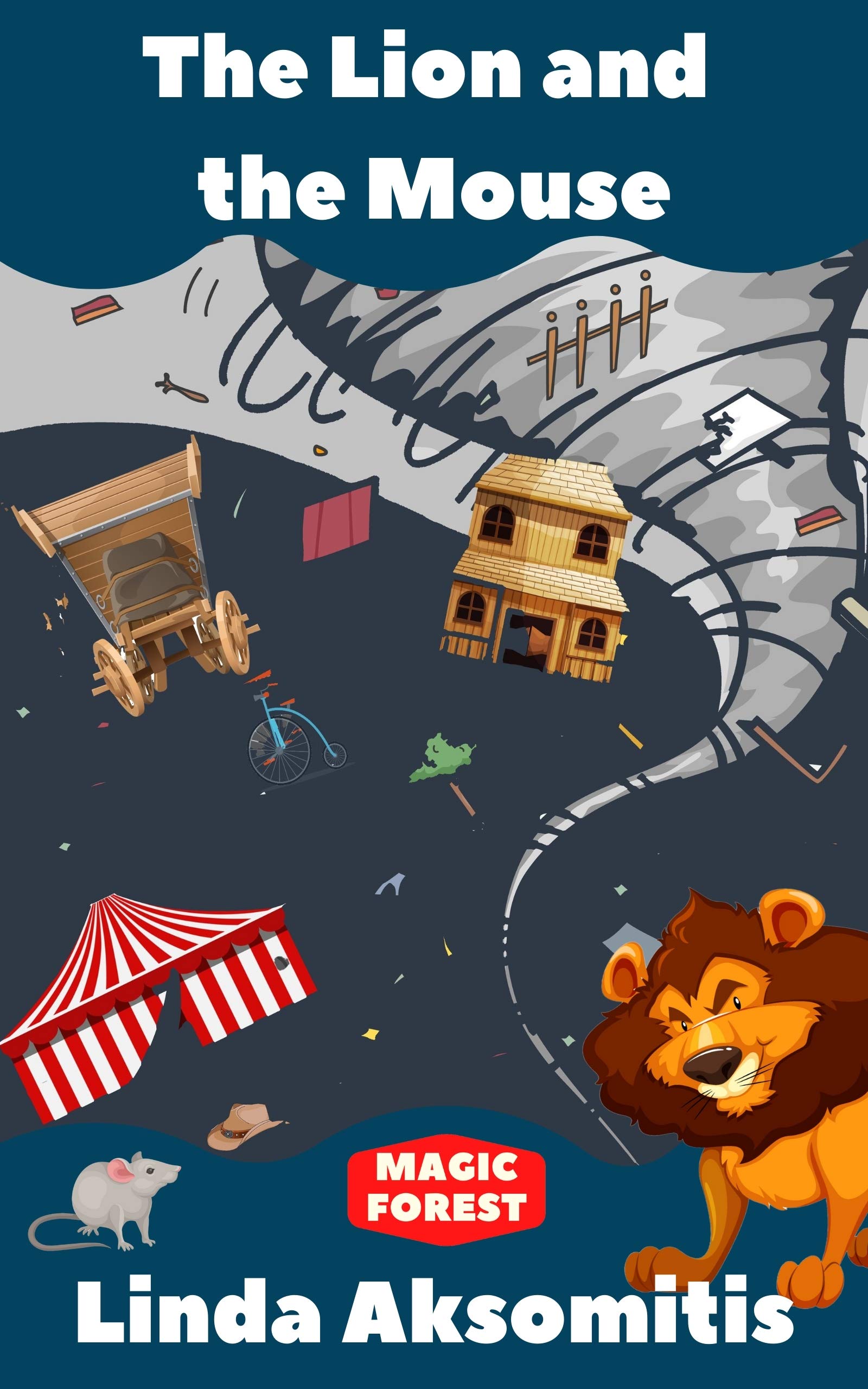 The Lion and the Mouse: An Easy Adventure Story by Linda Aksomitis ...
