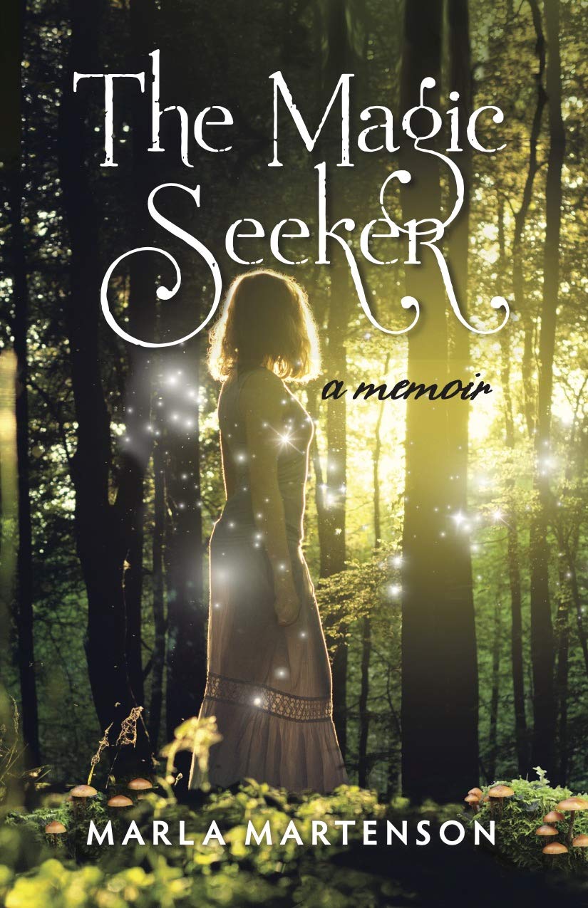 The Magic Seeker by Marla Martenson | Goodreads