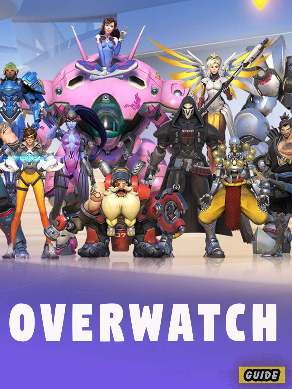 Overwatch Tutorial and Beginners Guide/walkthrough/special tips by Fred ...