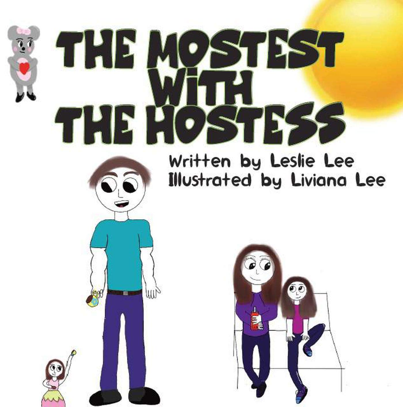The Mostest With The Hostess by Leslie Lee | Goodreads