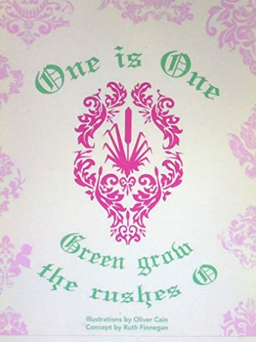 One is One or Green Grow the Rushes Oh by Ruth Finnegan | Goodreads