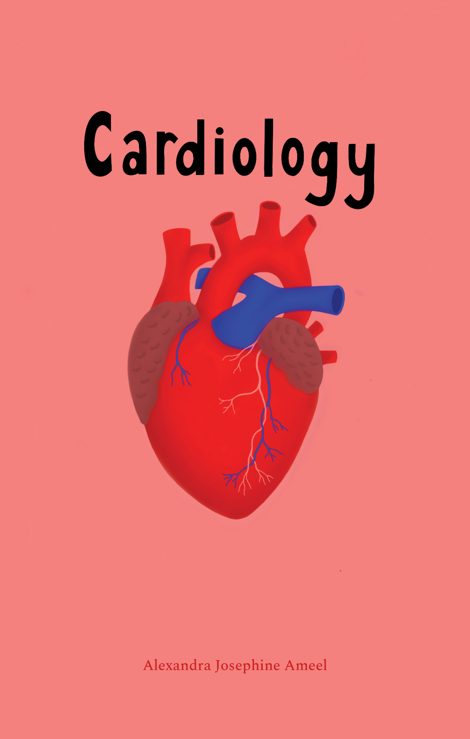 Cardiology by Alexandra Josephine Ameel | Goodreads