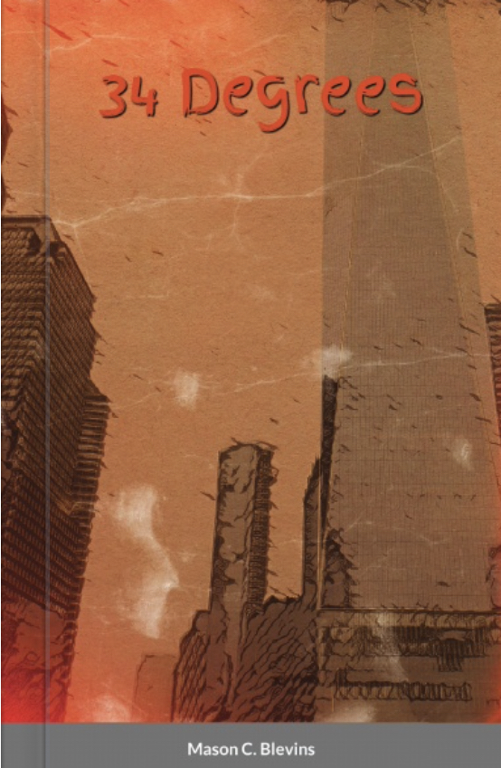 34 Degrees (34 Degrees, #1) by Mason C. Blevins | Goodreads
