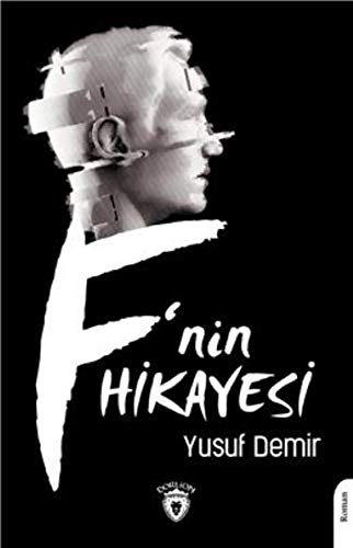 F'nin Hikayesi by Yusuf Demir | Goodreads