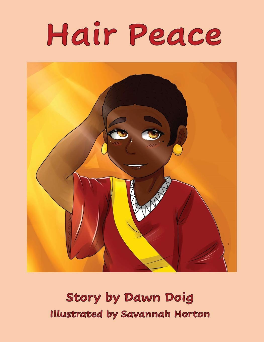 Hair Peace: An inspirational story about positive self-image and ...