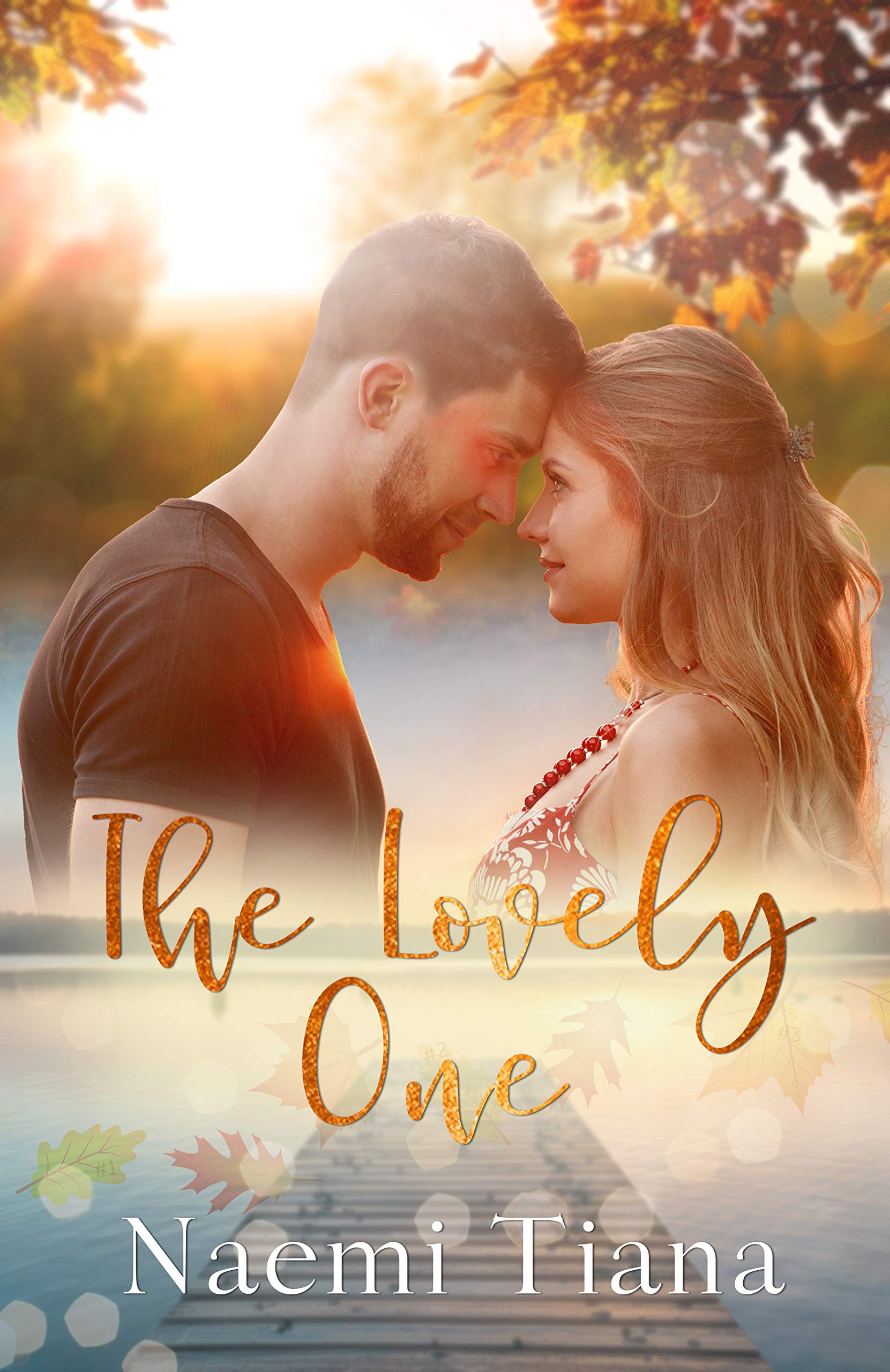 The Lovely One (Lovely Series #1) by Naemi Tiana | Goodreads