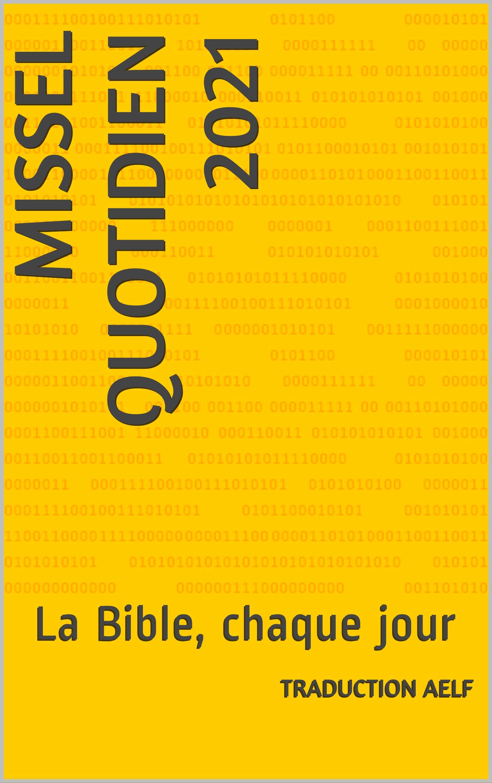Missel quotidien 2021: La Bible, chaque jour by Traduction AELF | Goodreads
