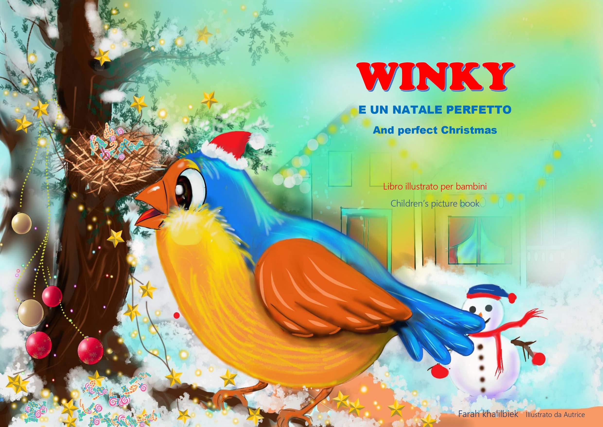 Winky E UN Natale perfetto, And a perfect Christmas: libro illustrato ...