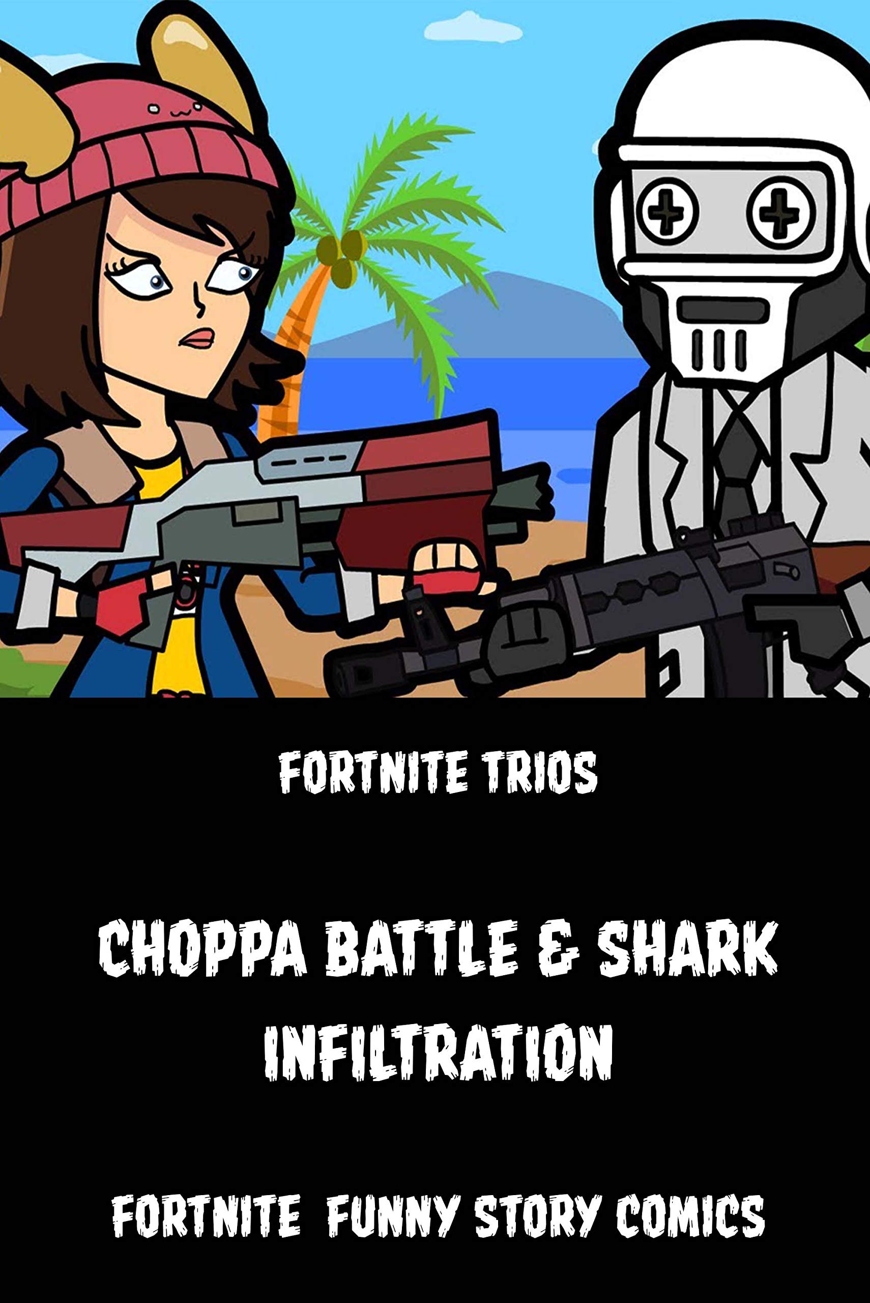 Fortnite Trios: CHOPPA BATTLE & SHARK INFILTRATION: Fortnite funny ...