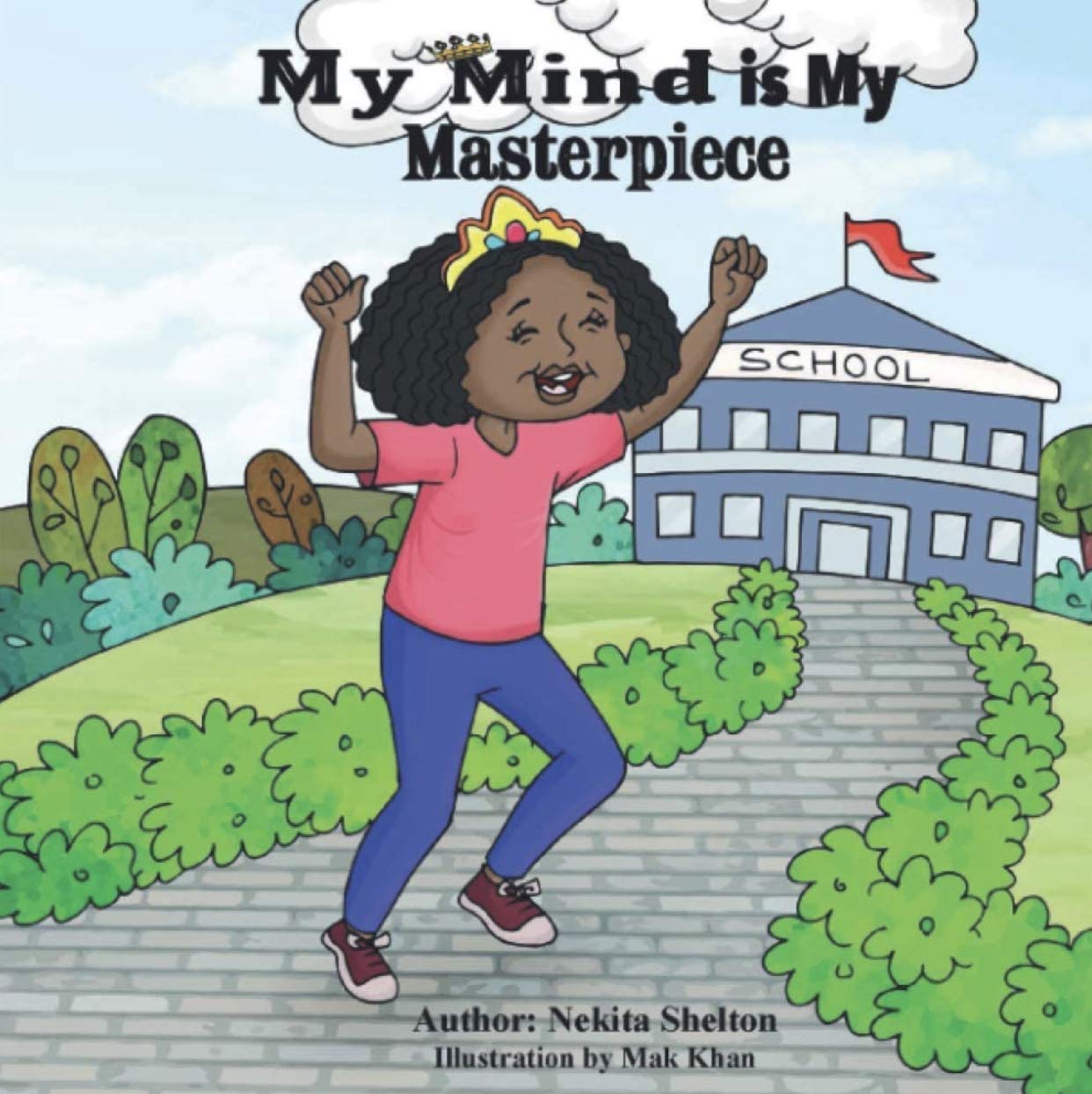 My Mind is My Masterpiece by Nekita Shelton | Goodreads