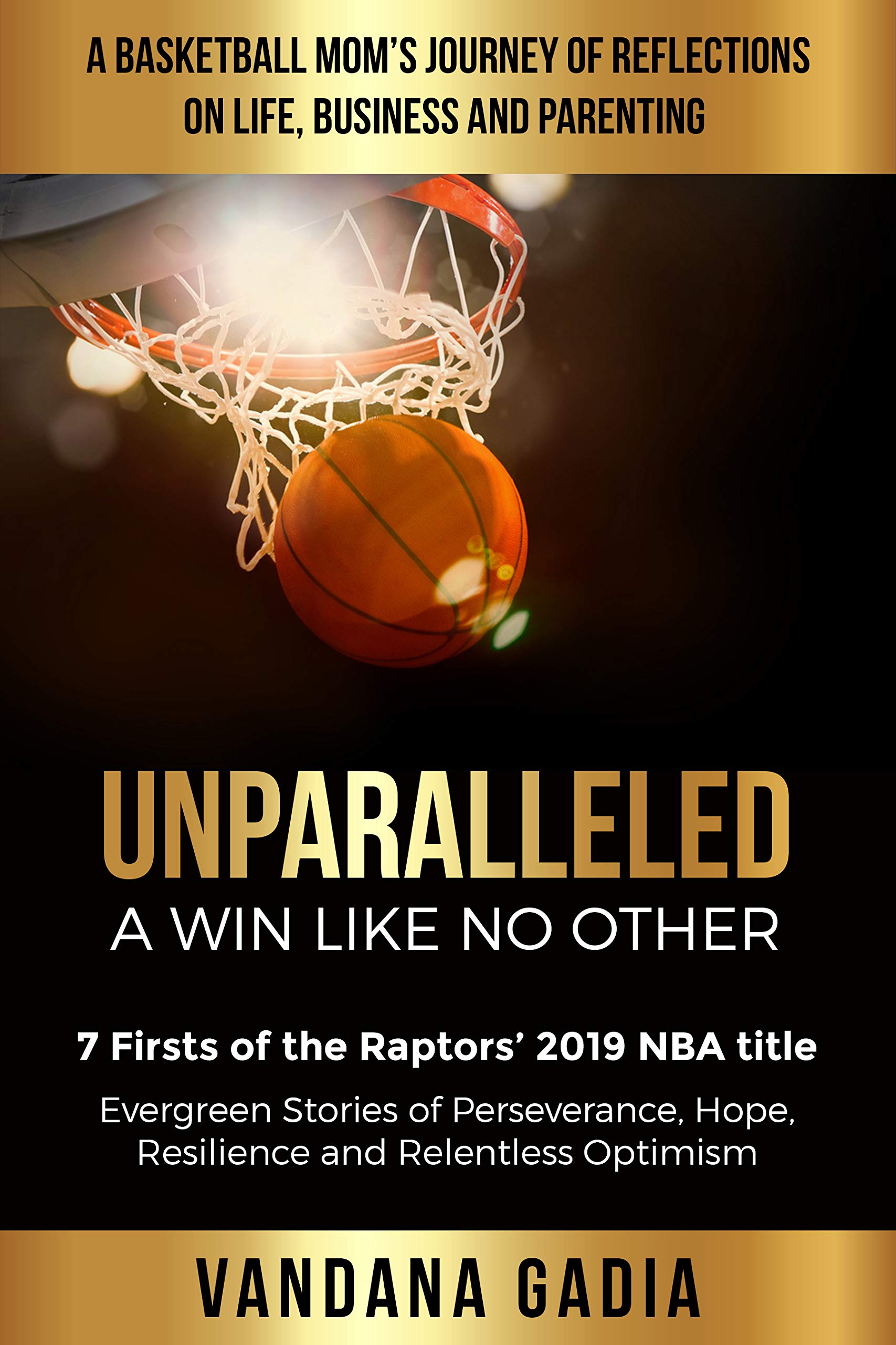 Unparalleled – A Win Like No Other: 7 Firsts of the Raptors’ 2019 NBA ...