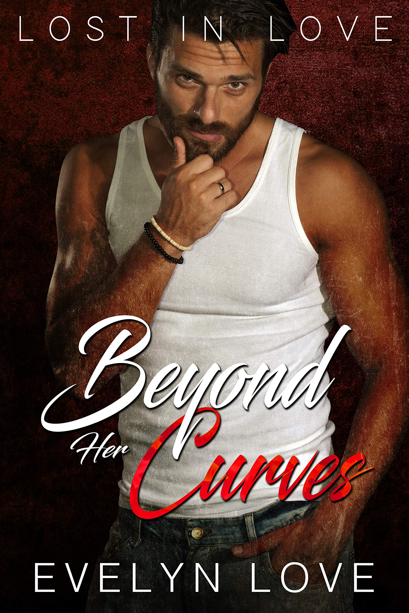 Lost in Love: Beyond Her Curves by Evelyn Love | Goodreads