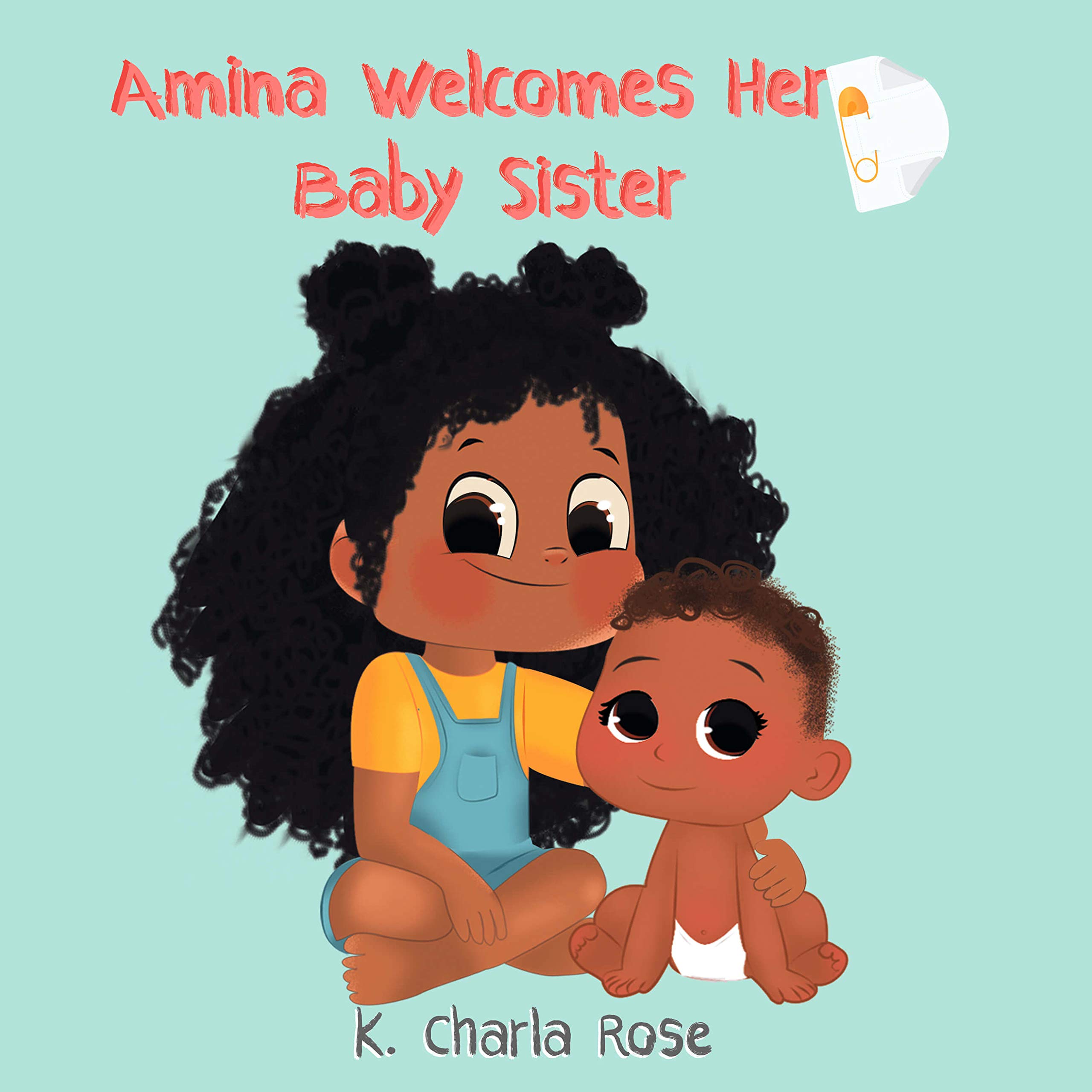 Amina Welcomes Her Baby Sister: An Emotional Journey for Kids 4-7 to ...