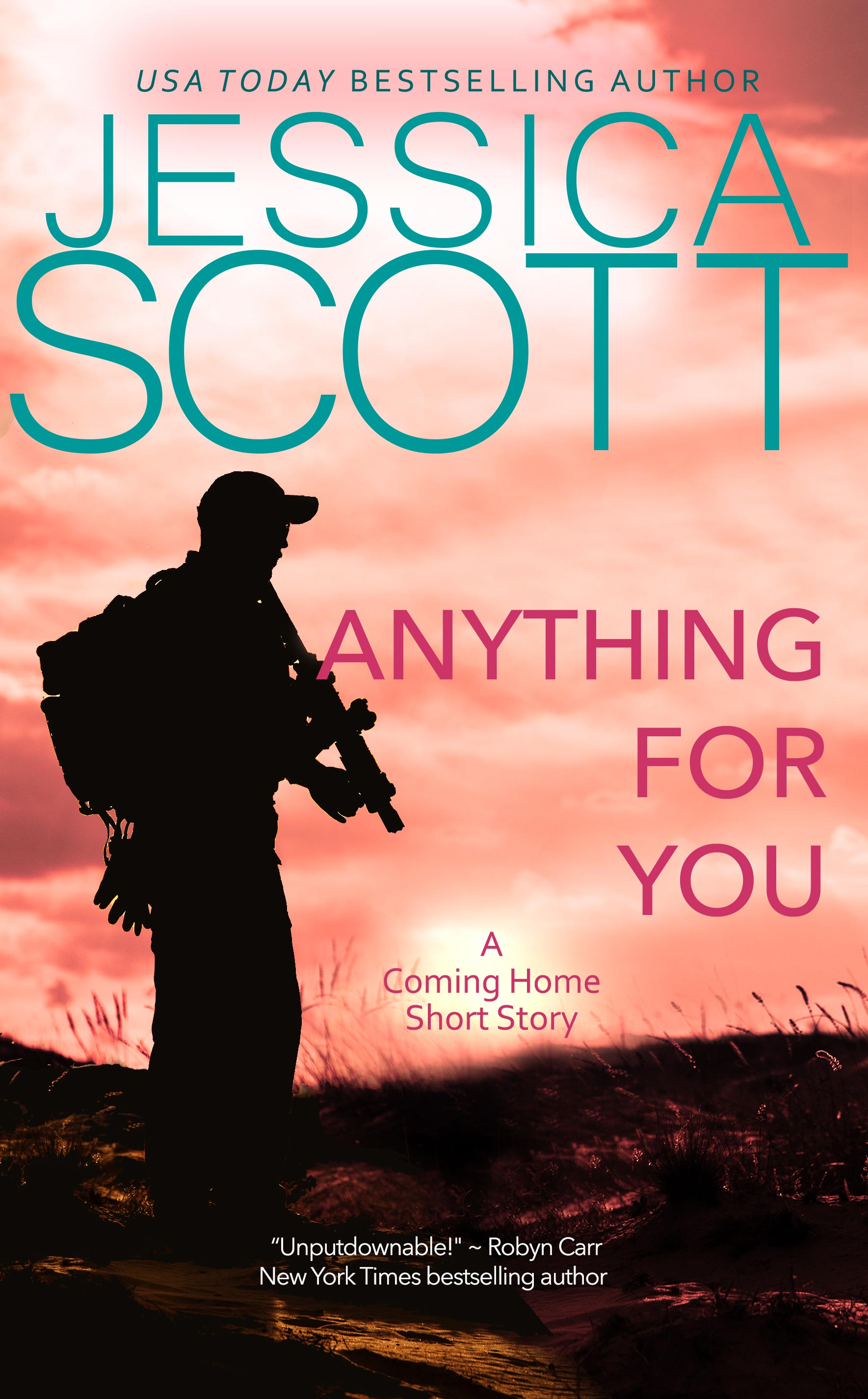 Anything for You: A Coming Home Short Story by Jessica Scott | Goodreads