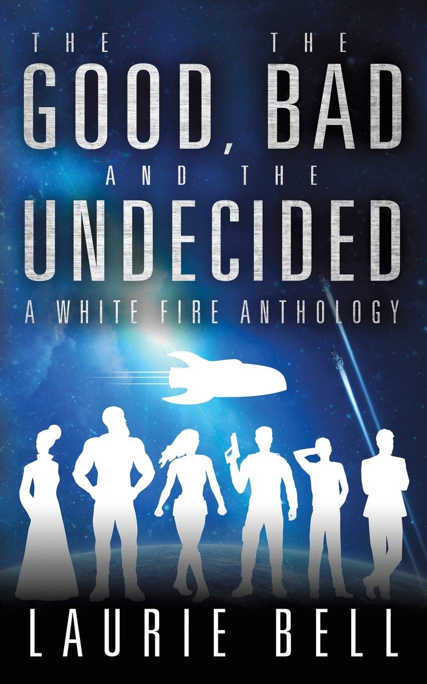 The Good, the Bad and the Undecided (Toni Delle #1.5) by Laurie Bell ...