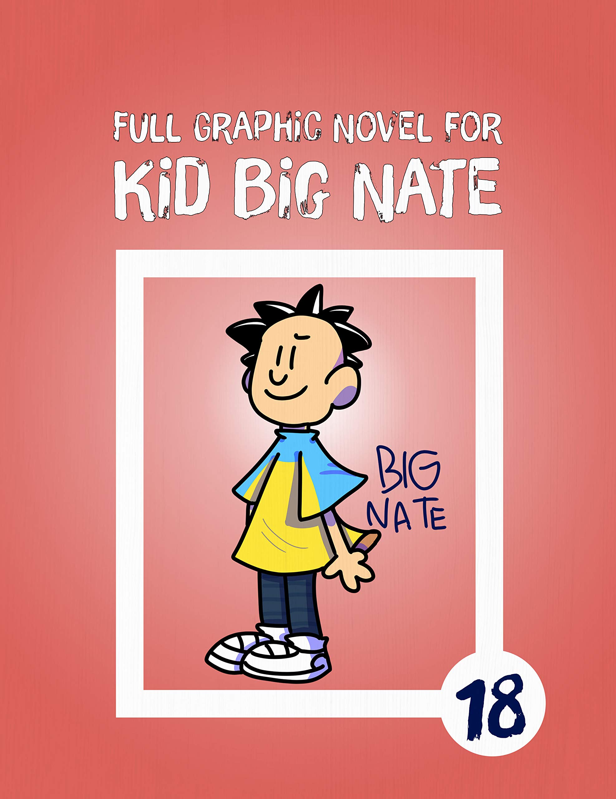 Full Graphic Novel For Kid Big Nate: Dibs on This Chair Book 18 by ...